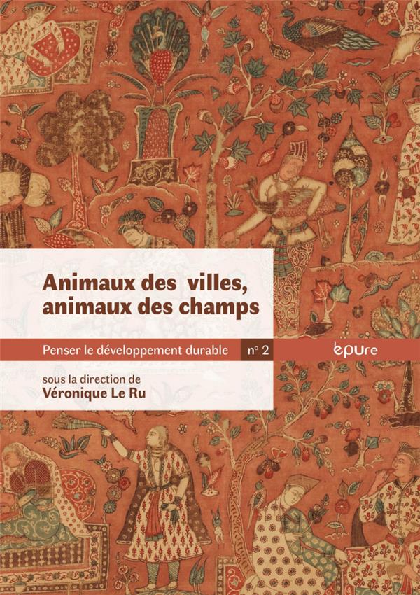 Penser les milieux vivants en commun 2 : animaux des villes, animaux ...