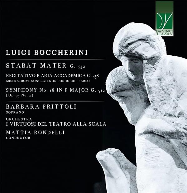 Boccherini : Stabat Mater, Aria Accademica, Symphonie n°18 : Luigi ...