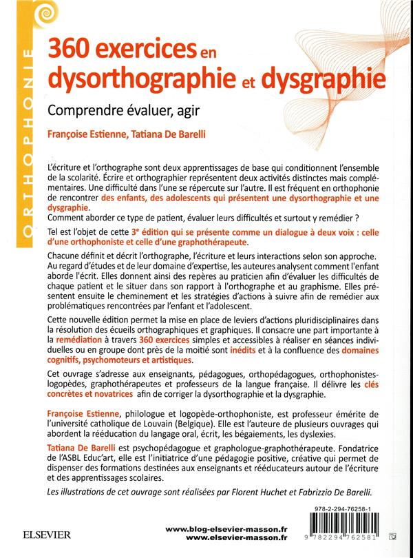 360 exercices en dysorthographie et dysgraphie - comprendre, évaluer ...