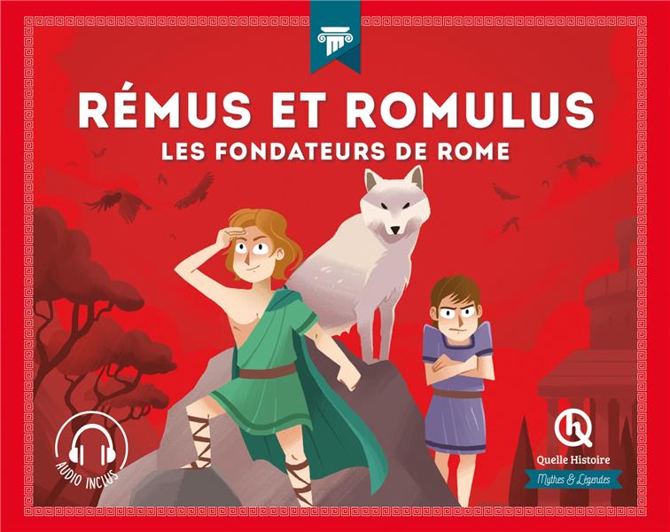 Rémus et Romulus : les fondateurs de Rome : Collectif - 2371048453 - Romans pour enfants dès 9 ...
