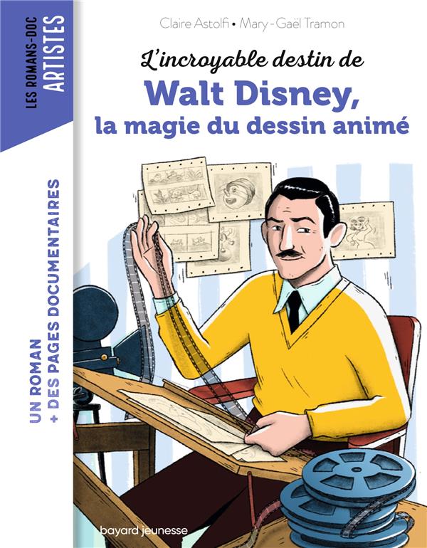 L'incroyable destin de Walt Disney, la magie du dessin animé : Mary ...