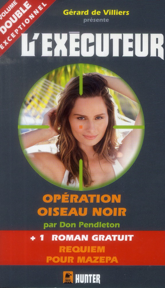 L'EXECUTEUR Tome 308 : opération oiseau noir : Collectif - 2280195631 ...