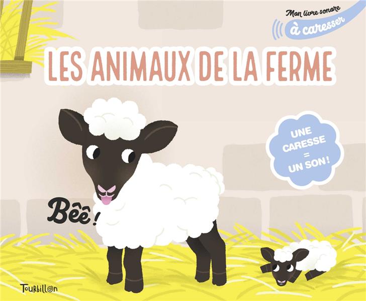 Les animaux de la ferme - Livres pour enfants dès 3 ans | Cultura