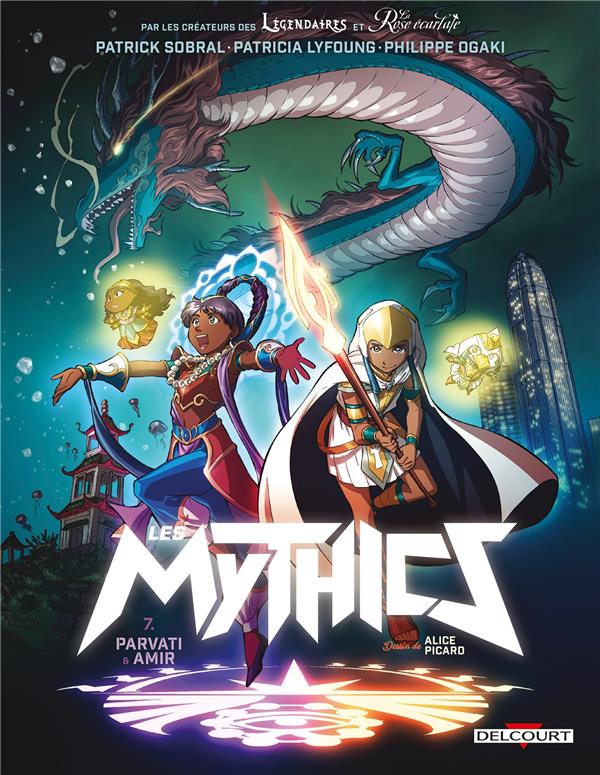 Les Mythics Tome 7 : Hong Kong : Patrick Sobral,Patricia Lyfoung ...