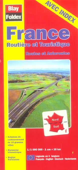 France routiere et touristique, routes et autoroutes - 1/ 1 000 000 ...