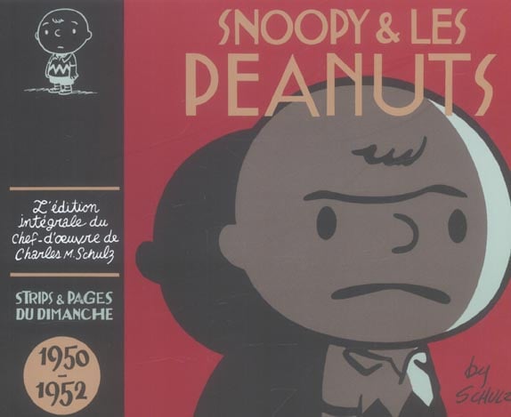 Snoopy et les Peanuts : Intégrale vol.1 : 1950-1952 : Charles Monroe ...