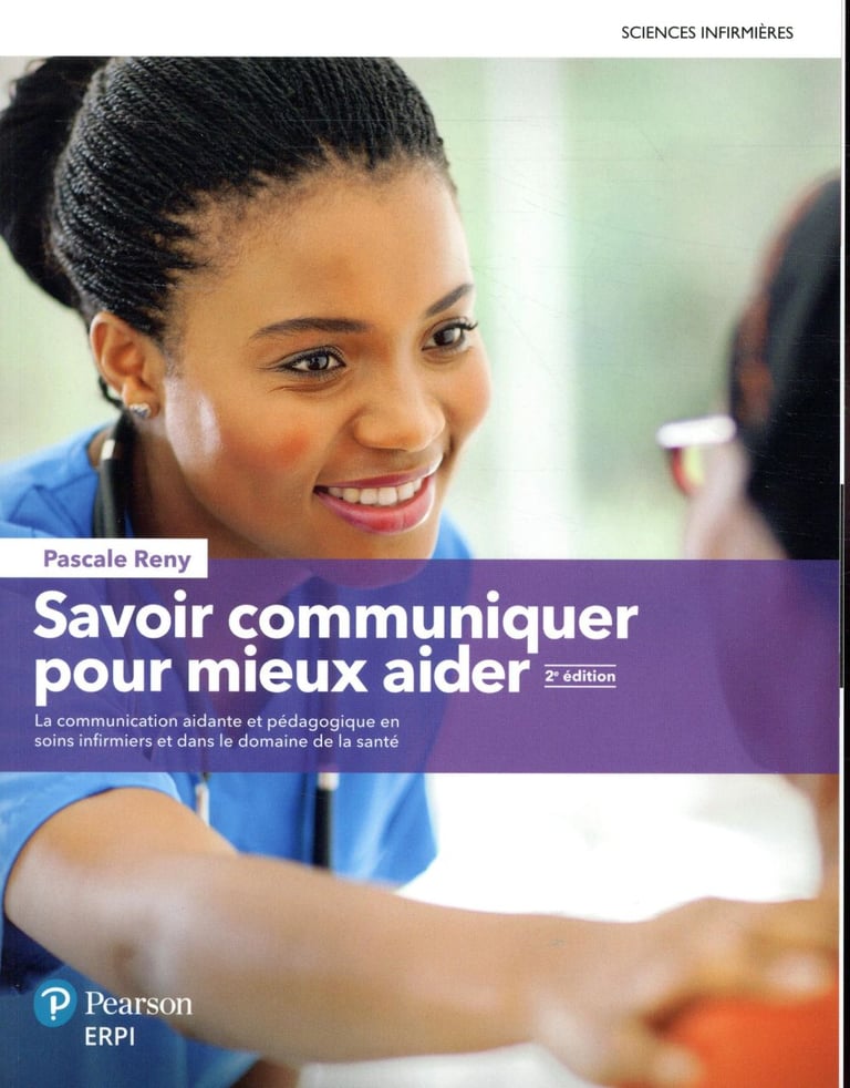 Savoir communiquer pour mieux aider 2e + etext : Pascale Reny - 2761389670 - Livre Médecine et ...