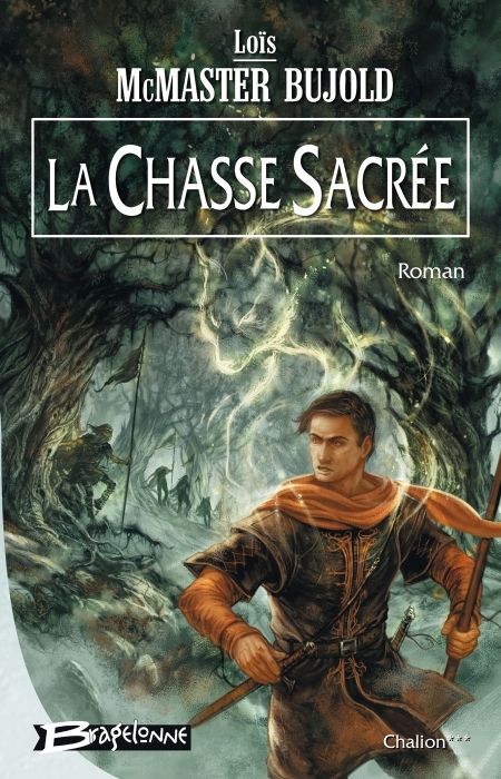 Chalion Tome 3 : la chasse sacrée : Lois Mcmaster Bujold - 2915549915 ...