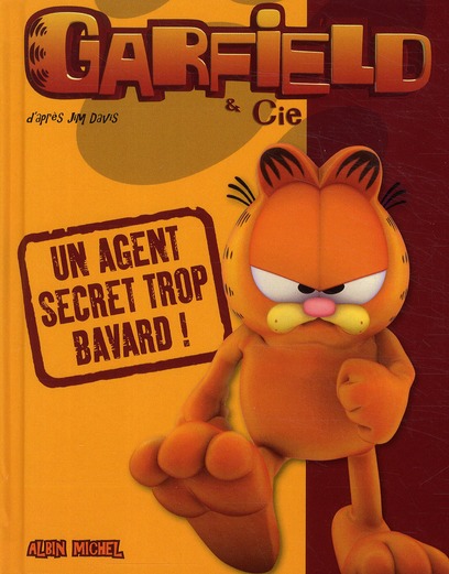 Garfield & cie - un agent secret trop bavard ! : Jim Davis - 2226219706 ...