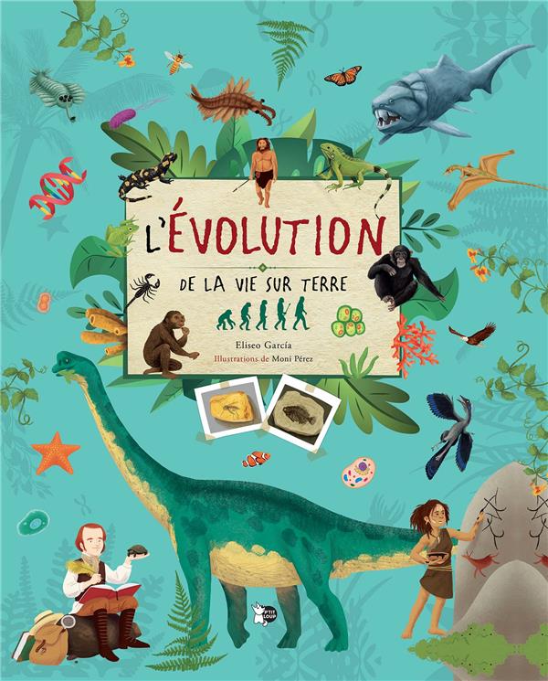 L'évolution de la vie sur terre : Eliseo Garcia - 846777987X - Livres ...