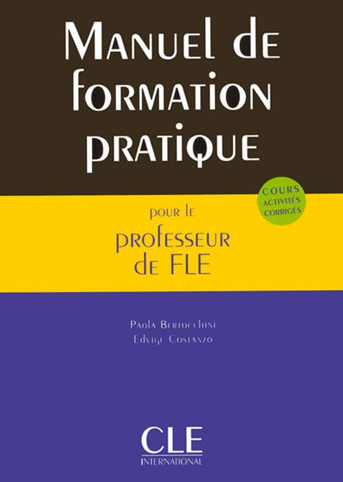 Manuel de formation pratique pour le professeur de fle - 2090353791 ...