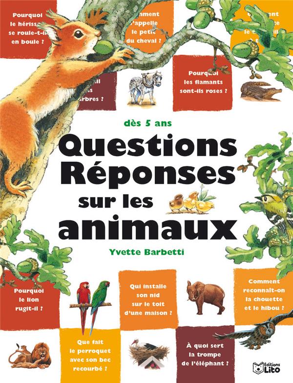 Questions-réponses sur les animaux - 2244474046 - Livres pour enfants ...