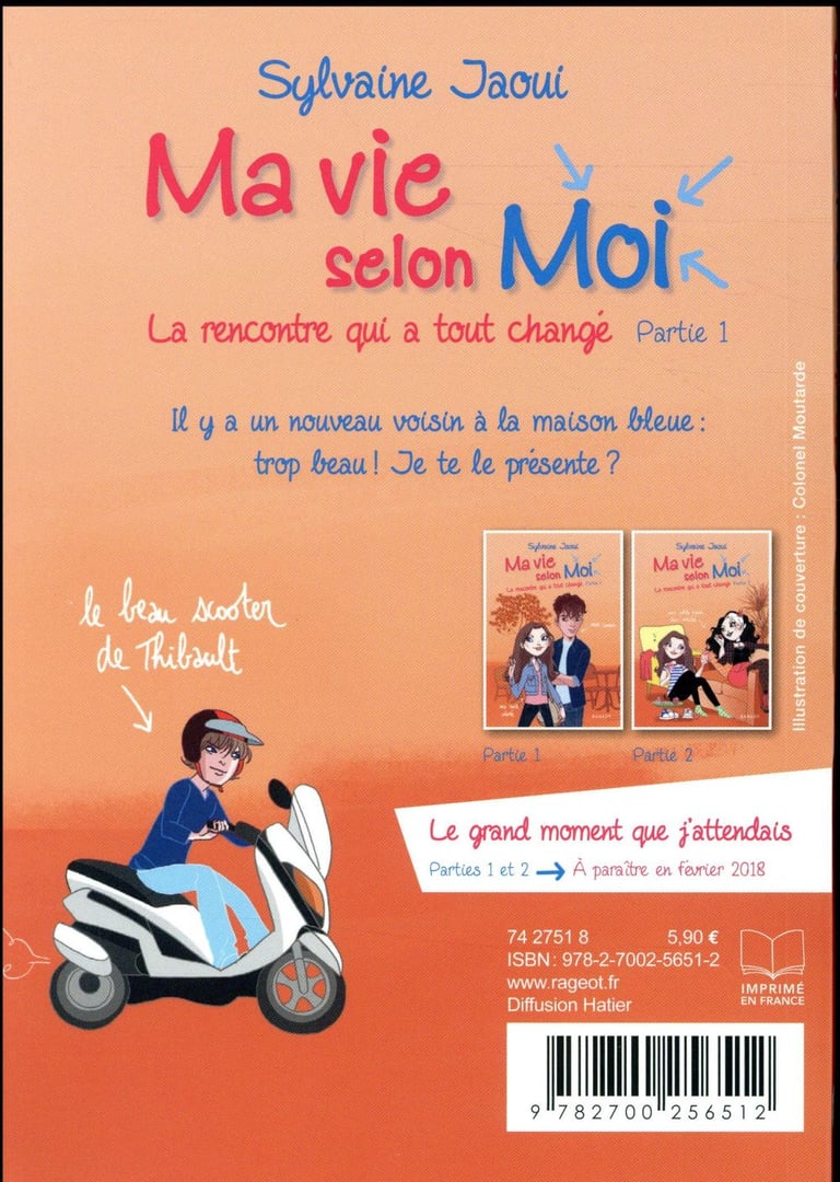 Ma vie selon moi t.3 : la rencontre qui a tout changé t.1 - 2700256514 ...