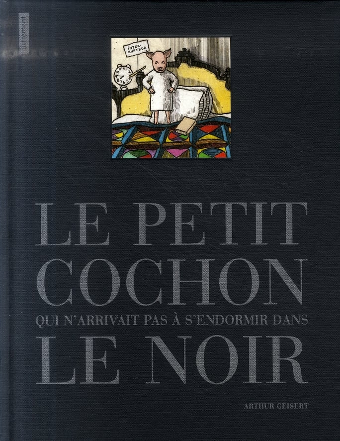 Le petit cochon qui n'arrivait pas à s'endormir dans le noir : Arthur ...