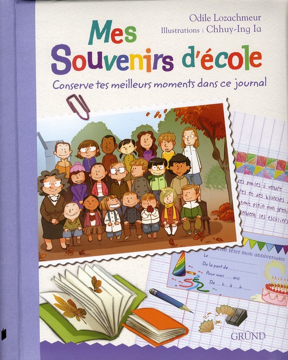 Mes souvenirs d'école - conserve tes meilleurs moments dans ce journal ...