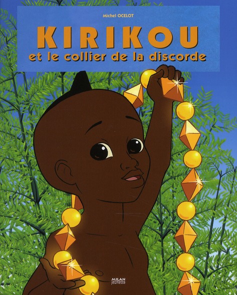 Kirikou et le collier de la discorde - 2745943413 - Livres pour enfants ...
