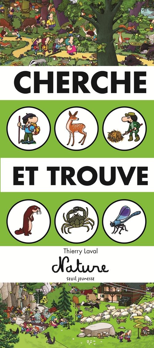 Cherche et trouve - nature : Thierry Laval - Livres jeux et d'activités ...
