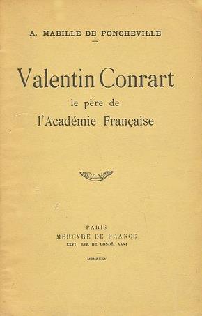 Valentin conrart, pere de l'academie francaise - 2715205740 | Cultura