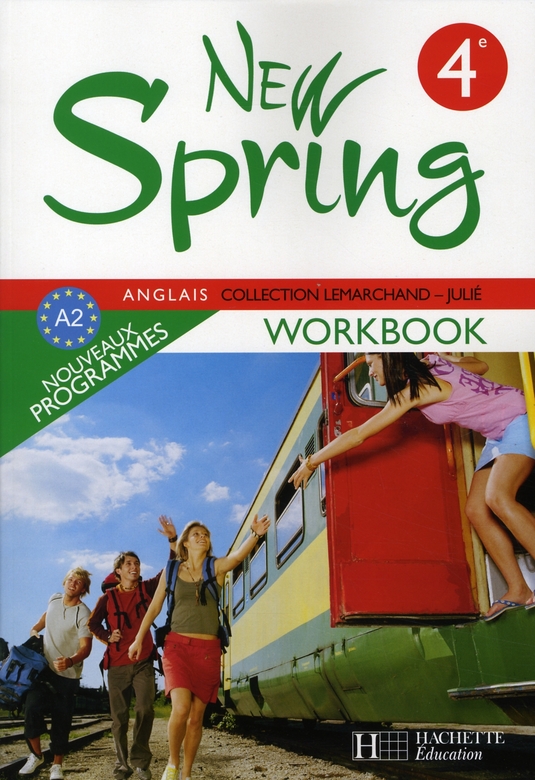 NEW SPRING : anglais - 4ème - LV1 - workbook (édition 2008) : Françoise ...