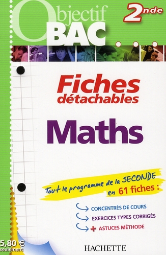 Objectif bac - fiches détachables - maths - 2nde : Collectif ...