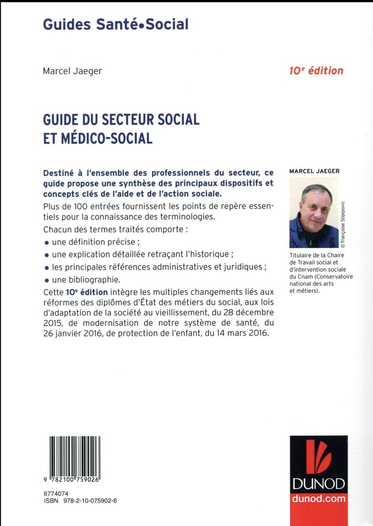 Guide du secteur social et médico-social - professions, institutions, concepts (10e édition ...