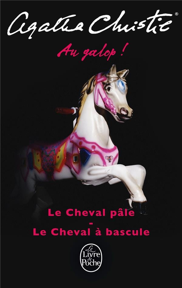 Au galop ! - le cheval pâle - le cheval à bascule : Agatha Christie ...