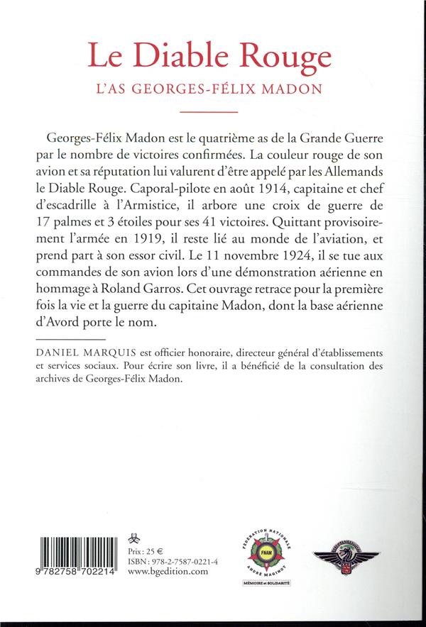 Le diable rouge - l'As Georges-Félix Madon 1892-1924 : Daniel Marquis ...