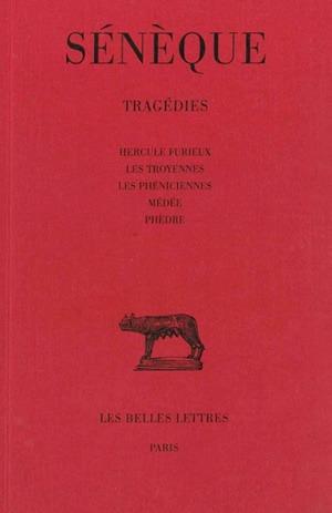 Tragedies. tome i : hercule furieux - les troyennes - les pheniciennes ...