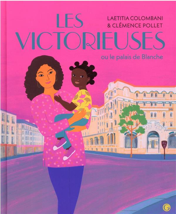 Les victorieuses ou le palais de blanche : Laetitia Colombani,Clémence ...