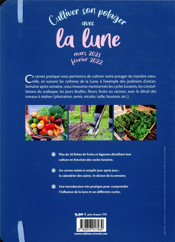 Cultiver son potager avec la lune - mars 2021-février 2022 : Alice Delvaille - 2816017931 ...