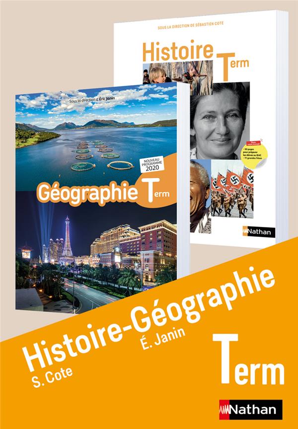 Histoire-géographie - terminale - livre de l'élève (édition 2020) : Sébastien Côté,Collectif ...