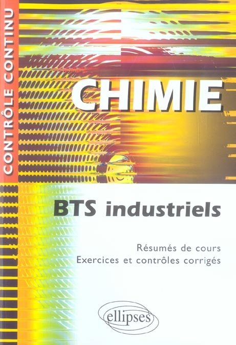 Contrôle continu : chimie - BTS industriels - 2729827137 | Cultura