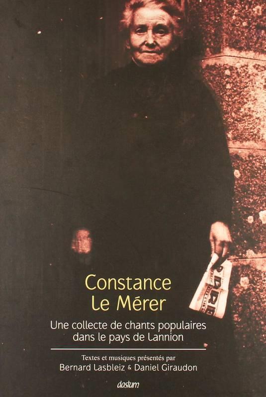 Constance le merrer - collecte de chants populaires du tregor : Bernard ...