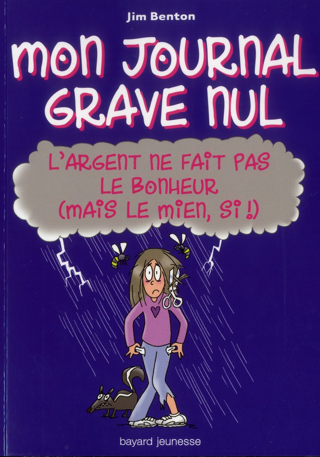 Mon journal grave nul t.10 - l'argent ne fait pas le bonheur (mais le ...