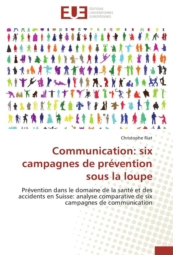 Communication : six campagnes de prévention sous la loupe - prévention ...
