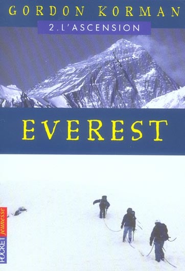 Everest t.2 - l'ascension : Gordon Korman - 2266136887 - Livres pour ...