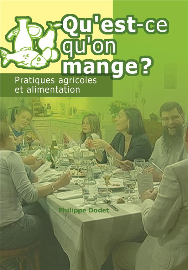 Qu'est-ce qu'on mange ? - pratiques agricoles et alimentation ...