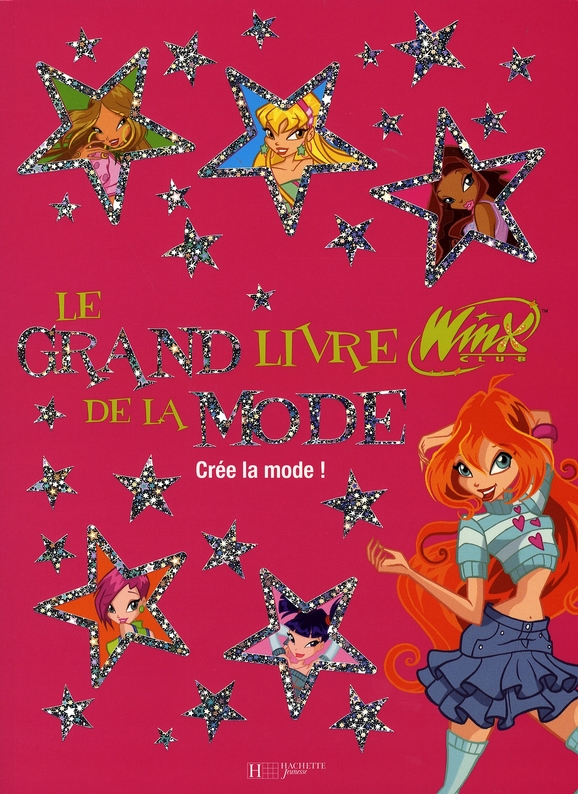 Winx club - le grand livre de la mode : Collectif - 2012254691 - Livres ...