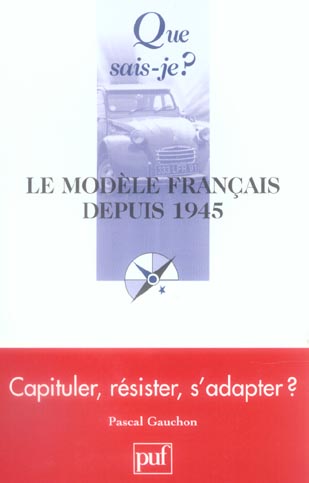 Le modele francais depuis 1945 2e ed qsj 3649 - capituler, resister, s ...