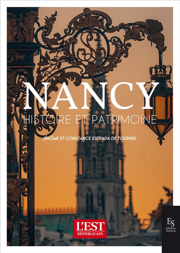 Nancy histoire et patrimoine : Collectif - 2813813893 - Guides de ...