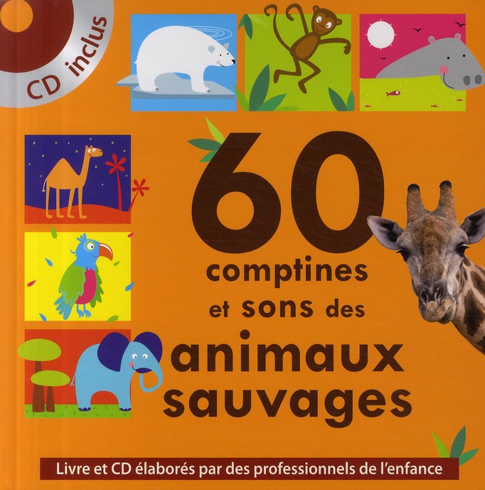 60 comptines et sons des animaux sauvages : Collectif - 2353661327 ...