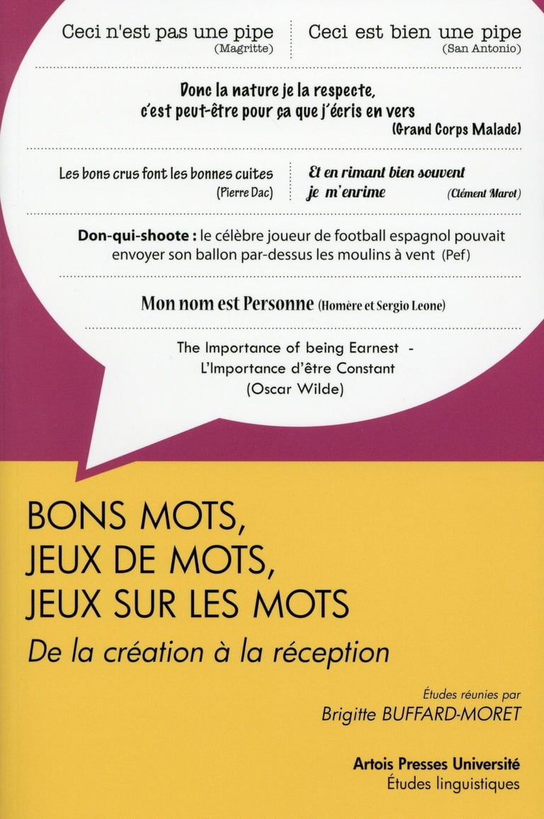 Bons mots jeux de mots jeux sur les mots de la creation a la reception ...