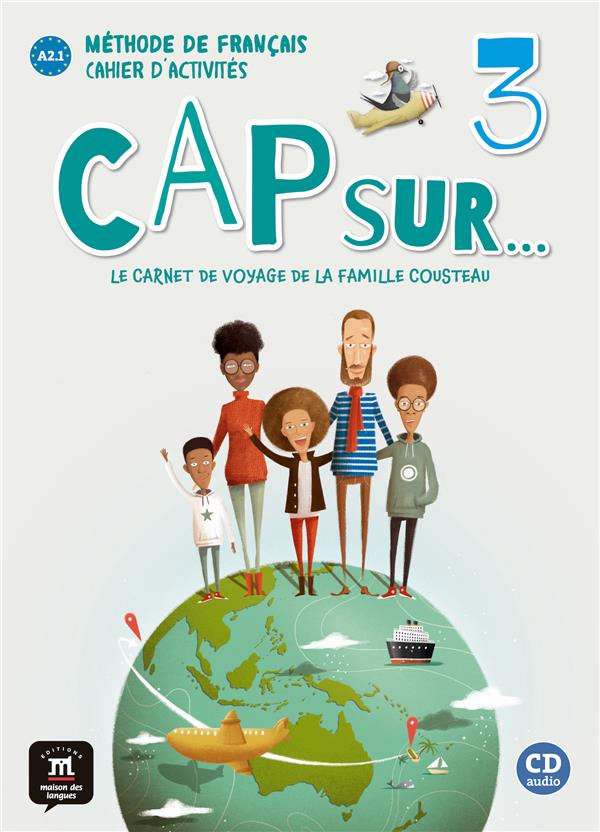 Cap sur 3 - fle - a2.1 - cahier d'activités : Collectif - 8417260846 ...