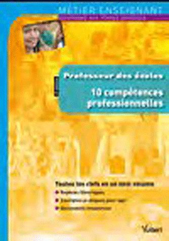 Métier enseignant - professeur des écoles - 10 compétences ...