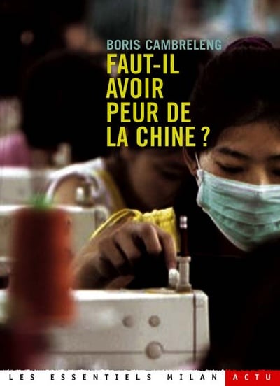 Faut-il avoir peur de la chine ? - 2745921681 - Livre Economie | Cultura