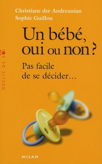 Un bébé oui ou non ? pas facile de se décider... : Christiane Der ...