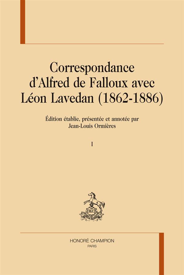 Correspondance d'alfred de falloux avec léon lavedan (1862-1886) : Jean ...