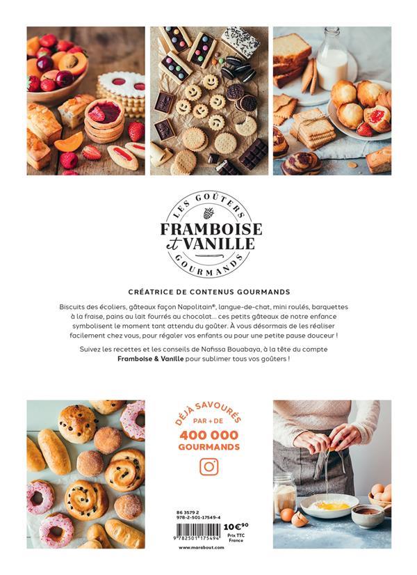 Les goûters de Framboise & Vanille : petits gâteaux culte : Nafissa ...