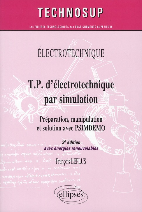 Électrotechnique - TP d'électrotechnique par simulation - préparation, manipulation et solution ...