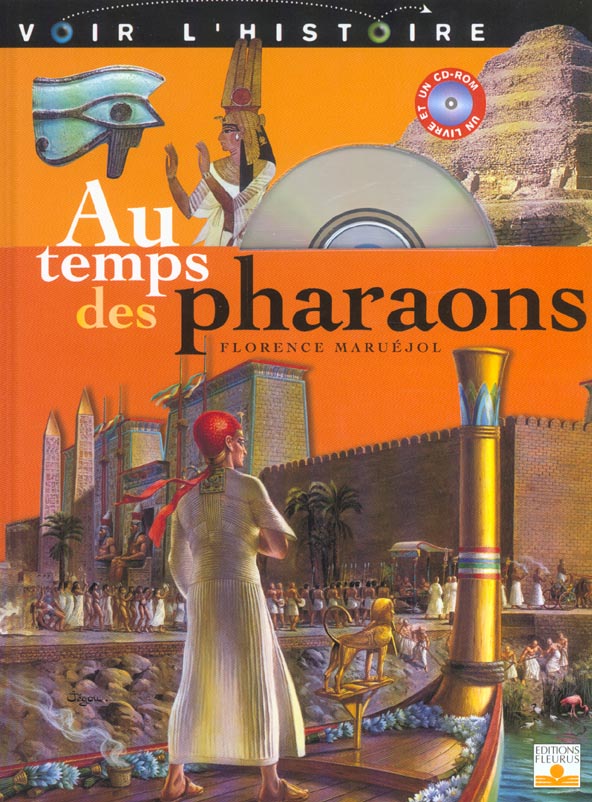 Au temps des pharaons : Florence Maruéjol - 2215051817 - Livres pour enfants dès 3 ans | Cultura